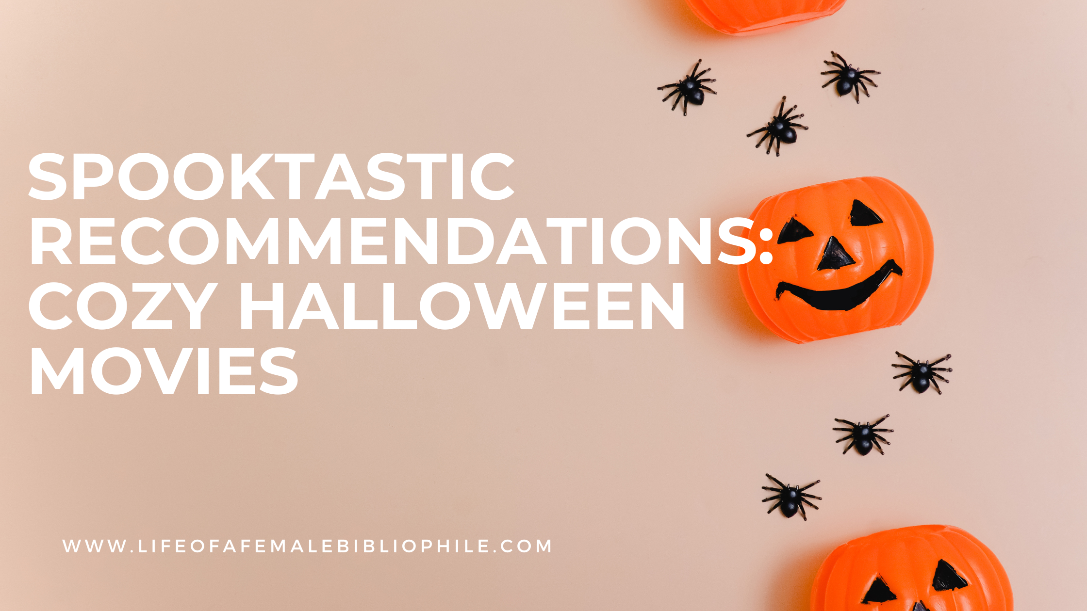 Spooktastic Recommendations: Cozy Halloween Movies – Life of a Female ...