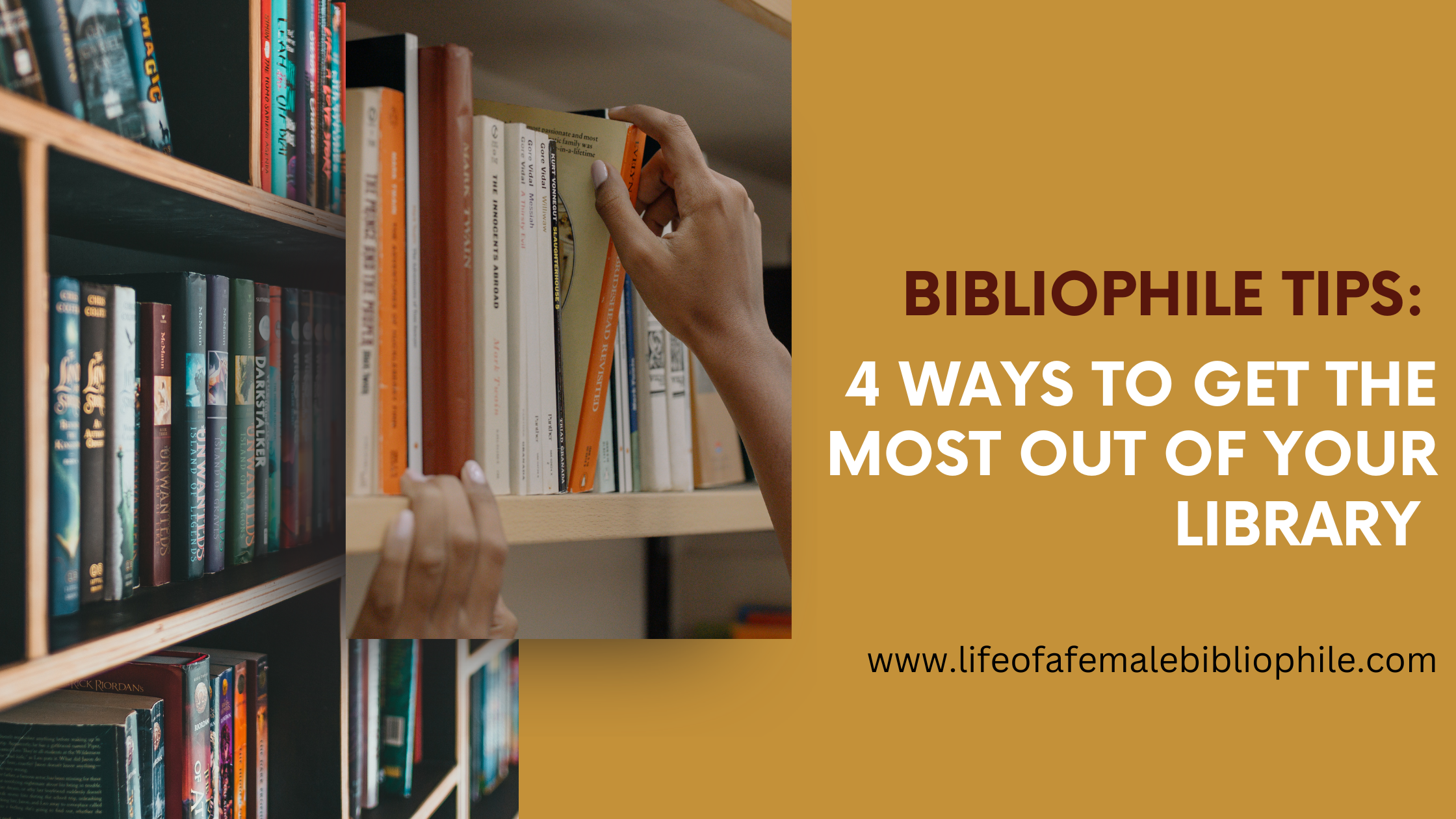 Bibliophile Tips: 4 Ways to Get The Most Out of Your Library – Life of ...