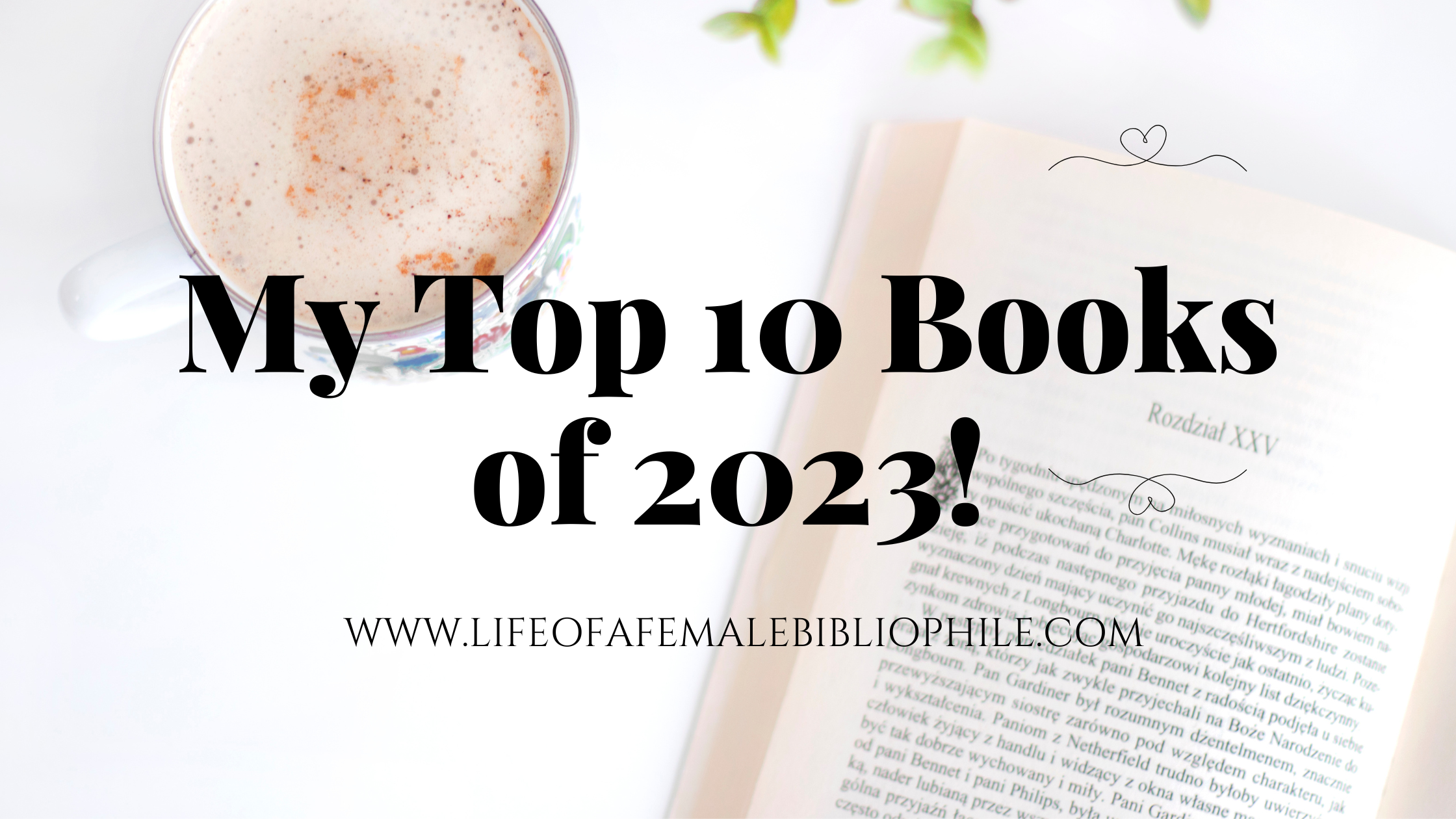 My Top 10 Books of 2023! – Life of a Female Bibliophile