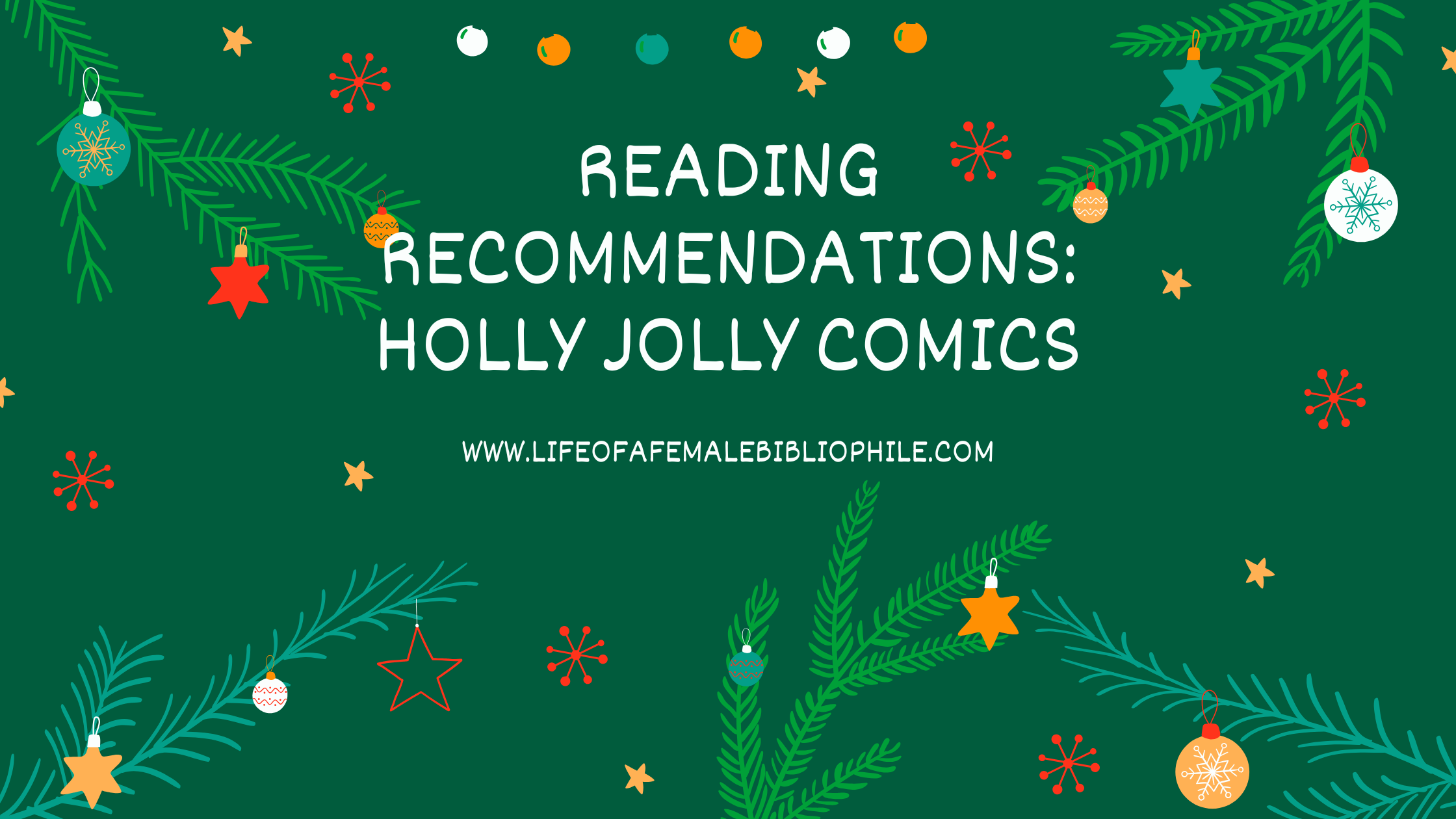Reading Recommendations: Holly Jolly Comics – Life of a Female Bibliophile