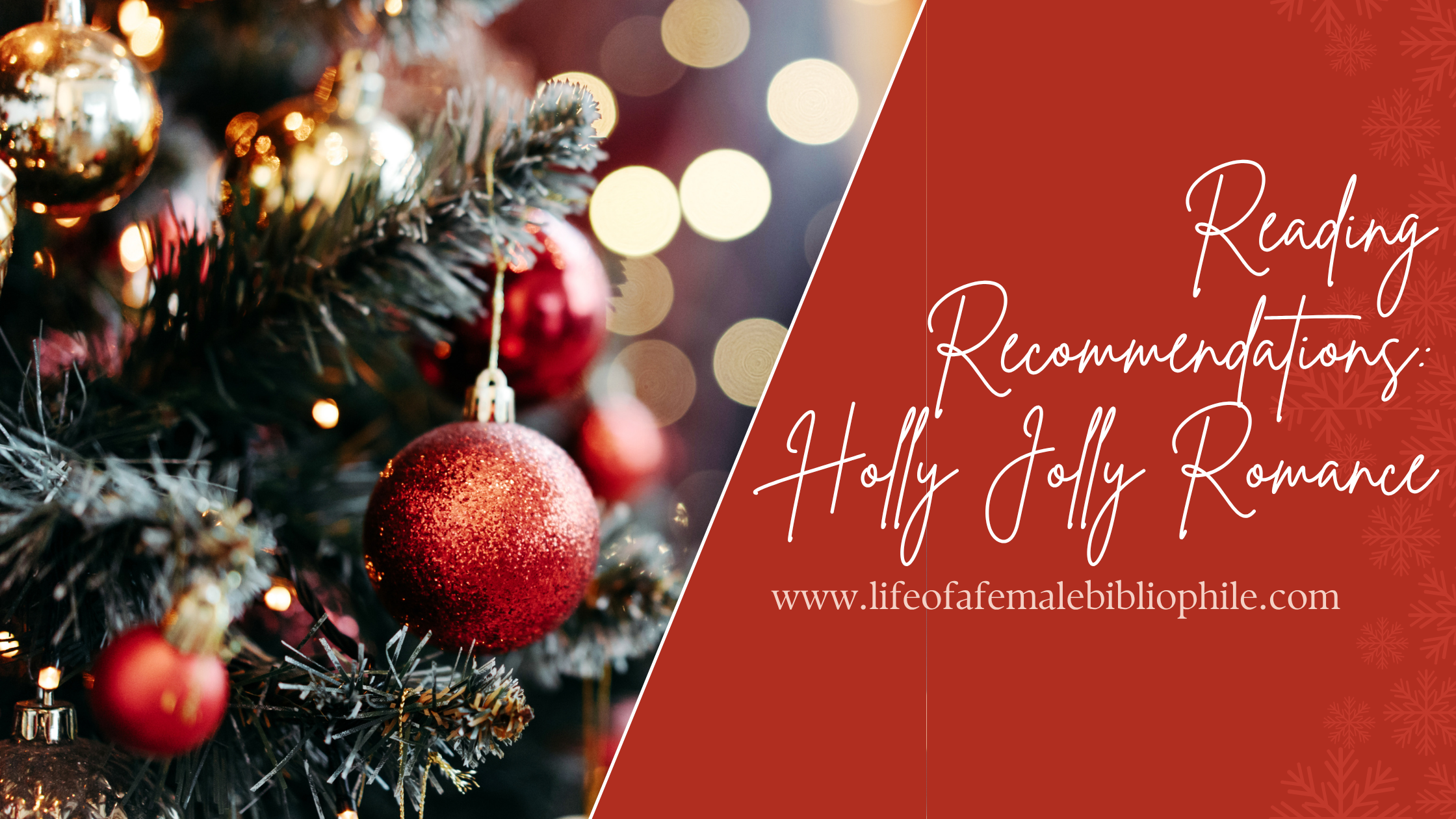 Reading Recommendations: Holly Jolly Romance – Life of a Female Bibliophile